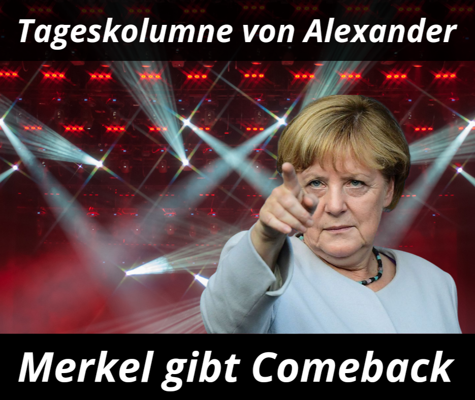 Tageskolumne: Merkel feiert Comeback – Ungetrübt Media